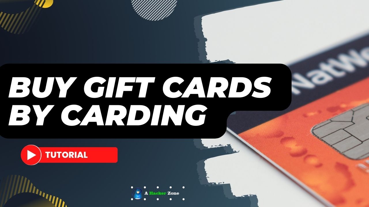 The Carding Method: A Guide to Buying Gift Cards - The Hacker Zone
